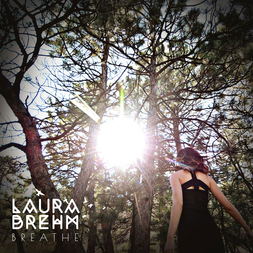 EP Review: Laura Brehm – ‘Breathe’ (Remixes) – POParazzi – Music, TV ...